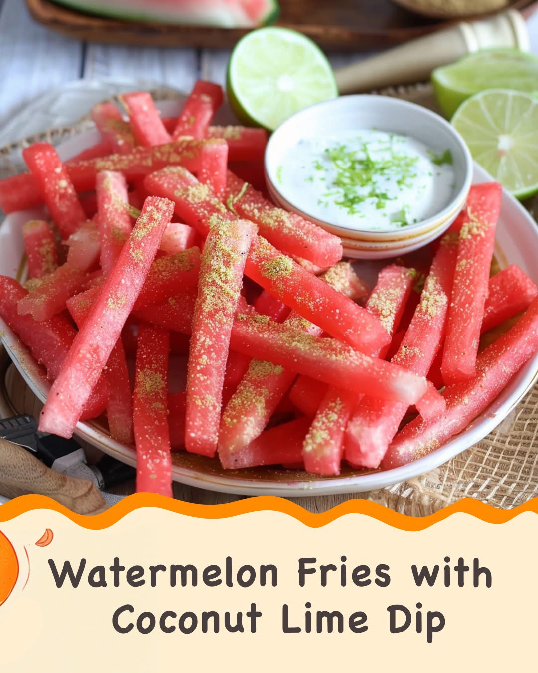 Watermelon Fries with Coconut Lime Dip - Cool Diet Recipes